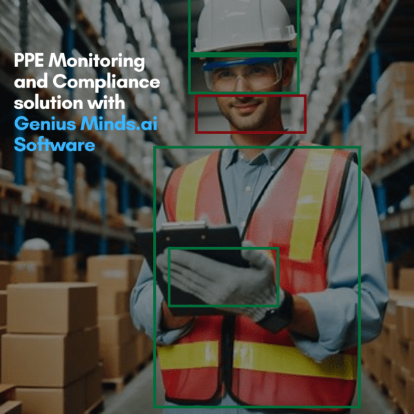 PPE Monitoring and Compliance Solution for Warehouse - Soft Designers